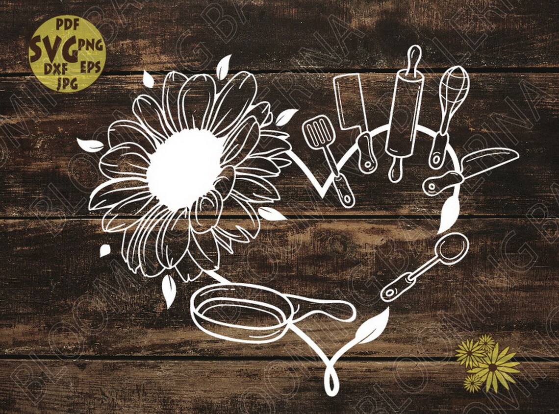 Flower Kitchen Utensils With Sunflower and Leaves Svg File | Etsy