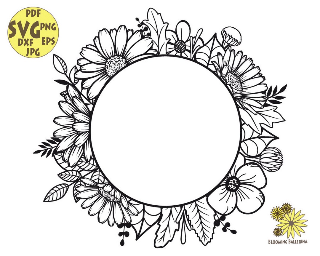 Floral Borders Svg, Floral Svg, Daisy Svg, Round Floral Frame,monogram ...