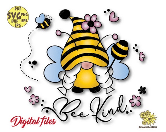 Bee Kind Svg File Bee Gnome Svg Bee Svg Bee Kind Png Bee | Etsy