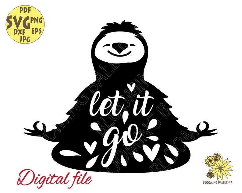 Sloth Svg Meditation Svg Spiritual Svg Let is Go Svg Sloth | Etsy