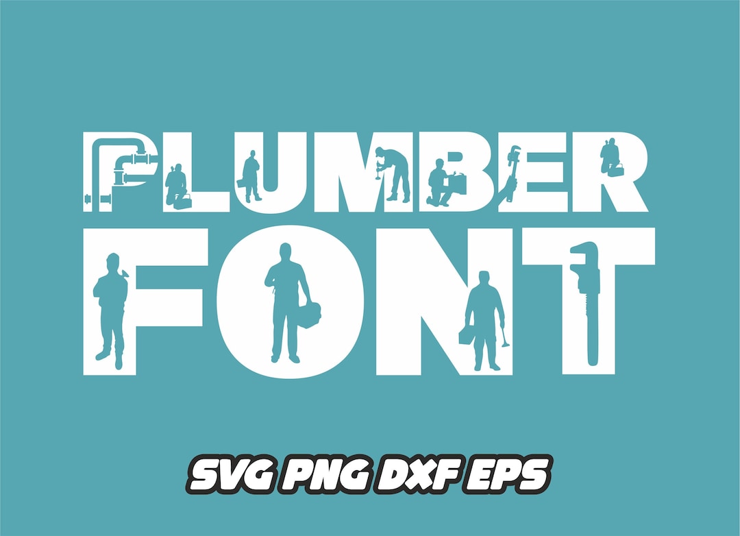 Pumber Svg, Pumber Font, Plumbing Svg, Pumber Font Design, Plumbing ...