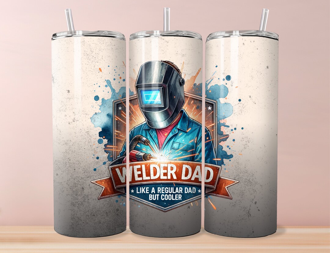 Welder Tumbler Wrap Png, Welder Dad 20 Oz Skinny Tumbler Sublimation ...