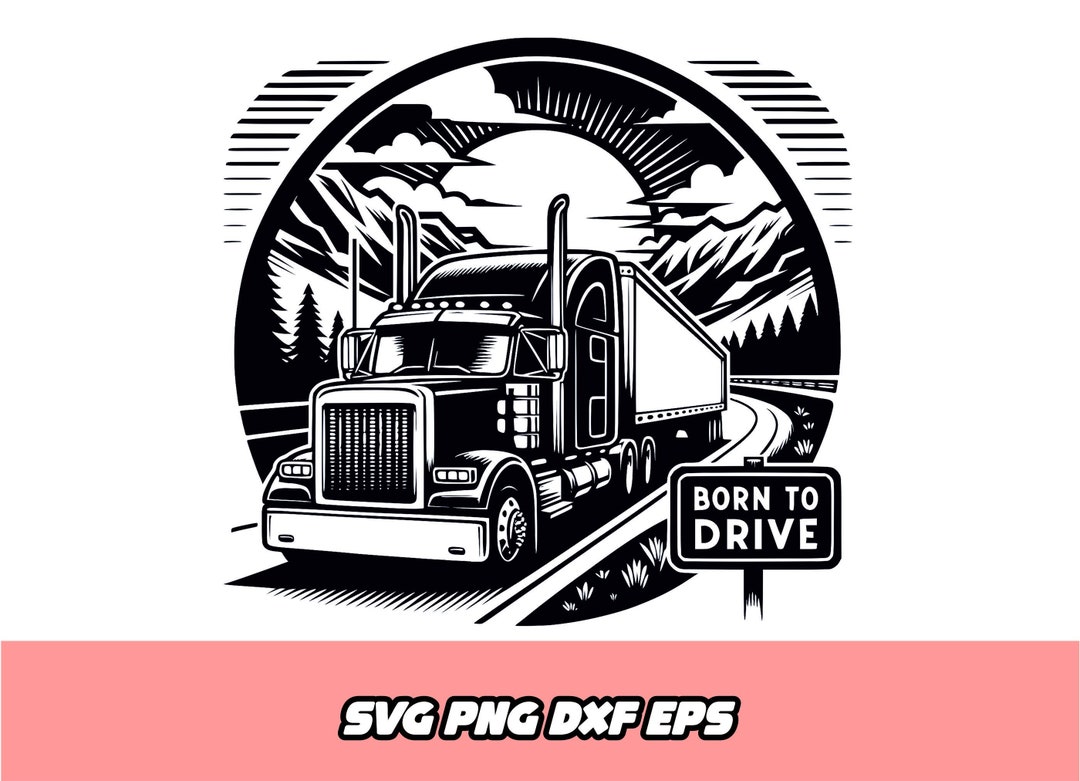 Semi-truck Driver Svg, Truck Driver Png, Driver Dad Print, Driver ...