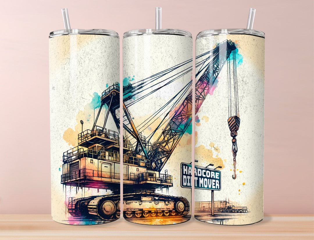 Dragline Operator Tumbler Wrap Png, Heavy-duty Excavator 20 Oz Skinny ...