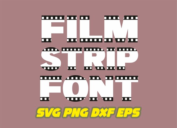 Film Strip Font Film Strip Svg Movie Svg Cinema Svg | Etsy