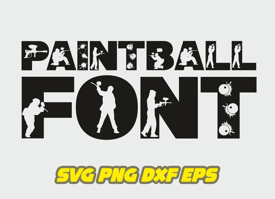 Paintball Svg Paintball Sport Font Airsoft Svg Airsoft - Etsy