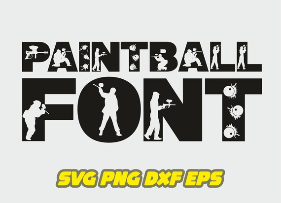 Paintball Svg Paintball Sport Font Airsoft Svg Airsoft - Etsy