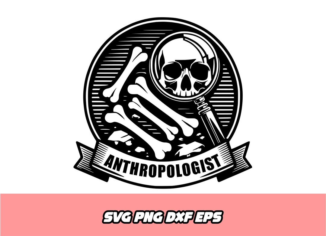 Anthropologist Svg, Anthropologist Clipart, Anthropology Png ...
