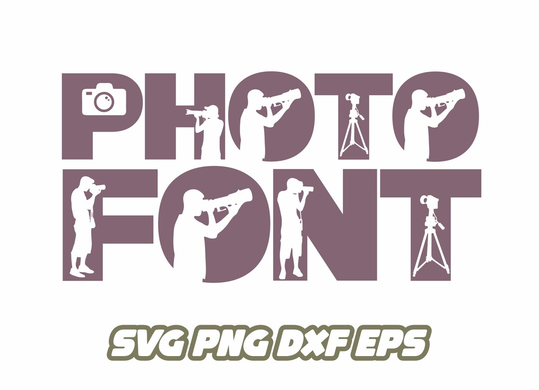 Photographer Svg, Photography Svg, Photo Font, Gift for Photographer ...