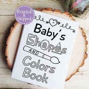 Baby's First Shapes and Colors Book for Birthdays and Baby Shower ...