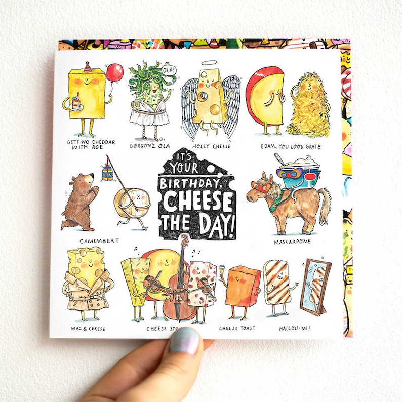 It’s Your Birthday, Cheese the Day! * Food * Birthday Card * Humour ...
