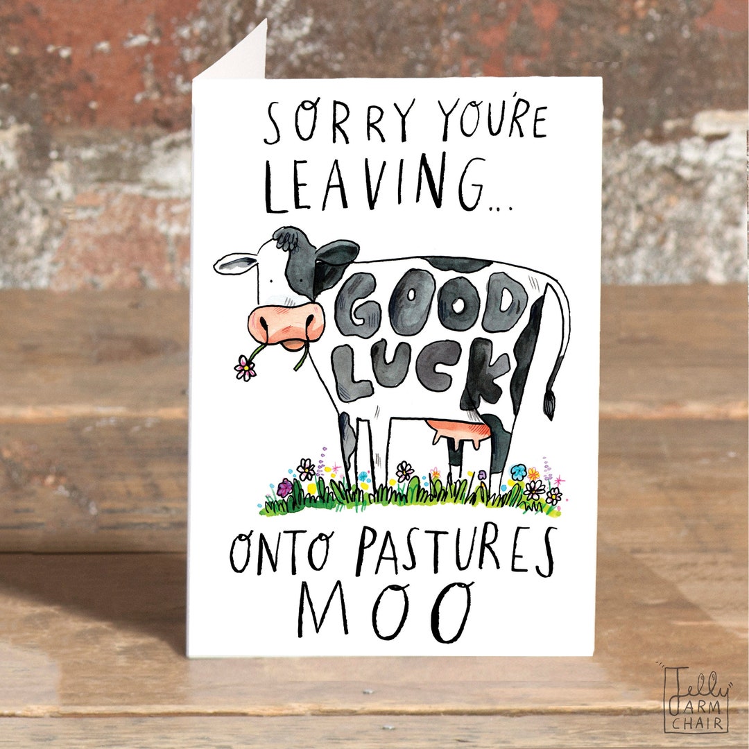 Sorry You're Leaving Onto Pastures Moo* Leaving Greetings Card * New ...
