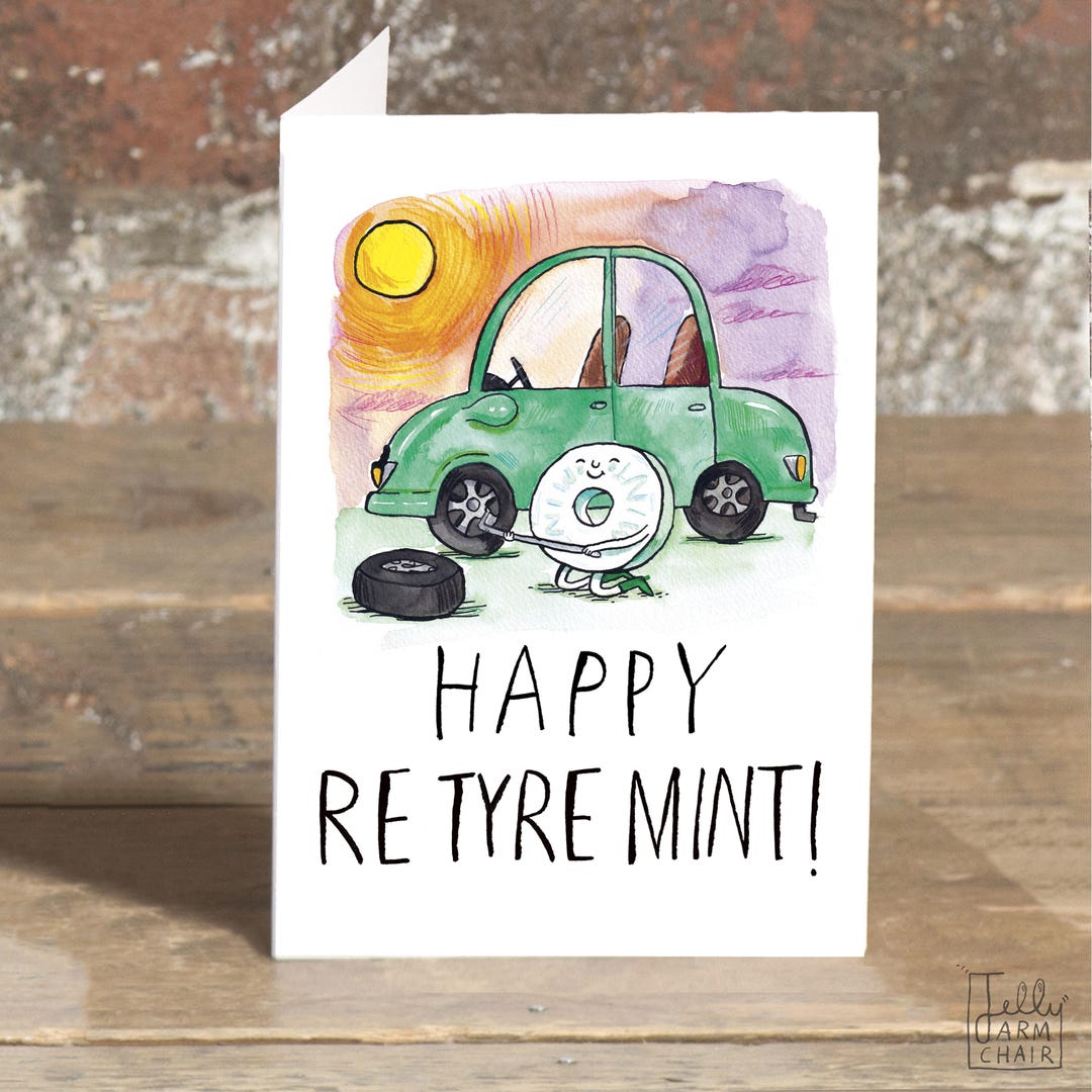 Happy Re Tyre Mint * Leaving Greetings Card * Retirement Greetings Card ...