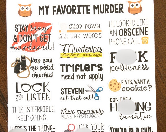 LAST CHANCE - My Favorite Murder Quote Stickers - Mature - Mfm Podcast ...
