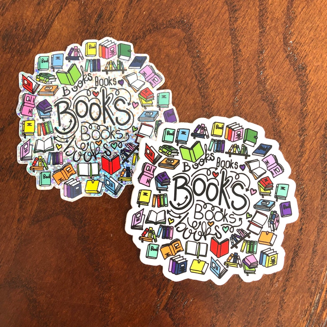 Books Books Books Glitter or White Vinyl Sticker - Holo Bookish Vinyl ...
