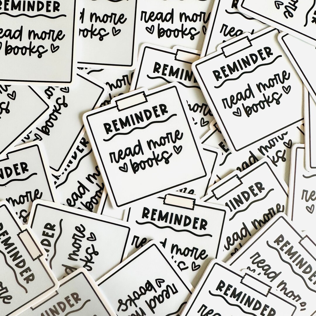 Reminder Read More Books Vinyl Sticker - Bookish Vinyl Decal - Laptop ...