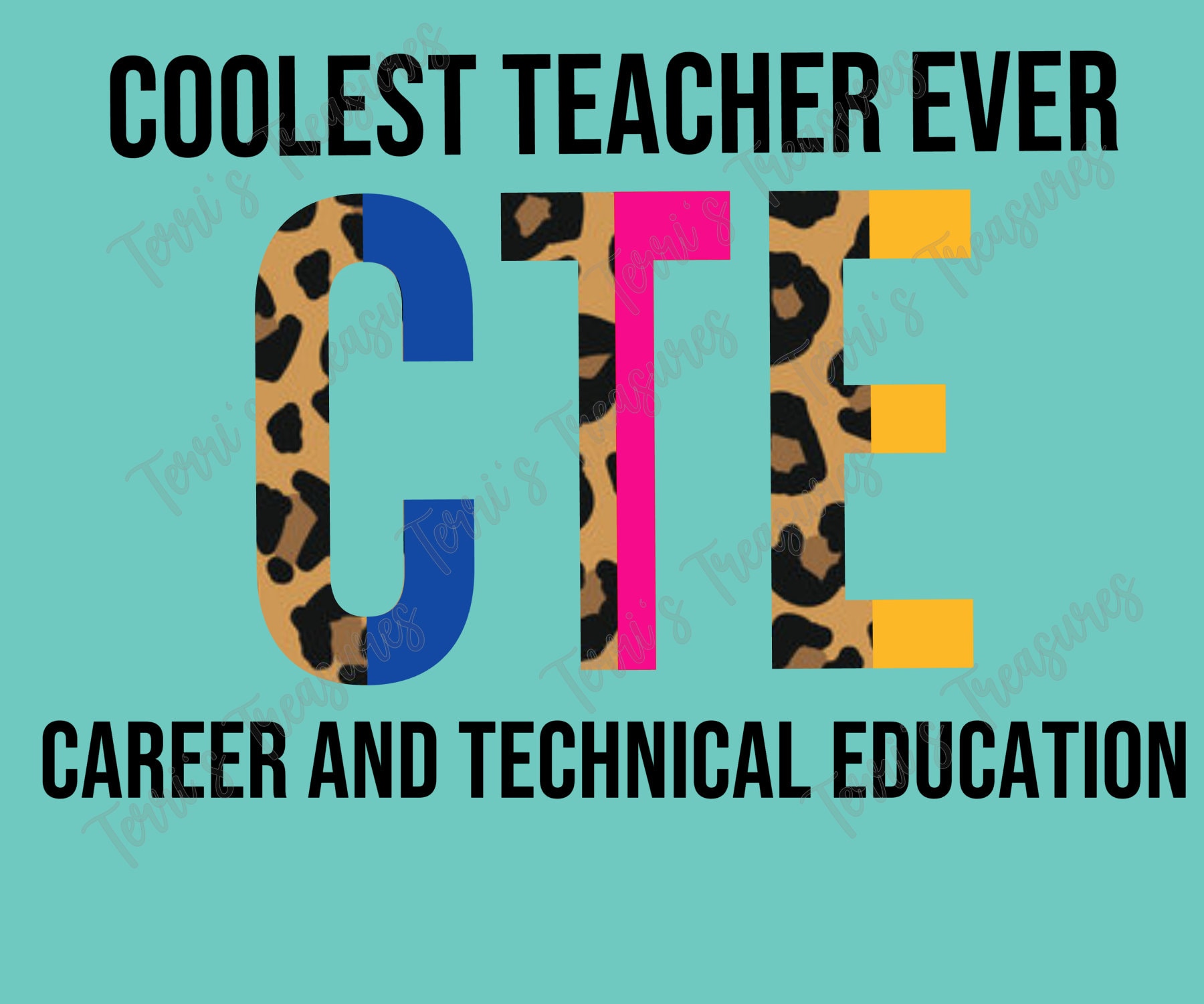 CTE Teacher Png-coolest Teacher Ever - Etsy