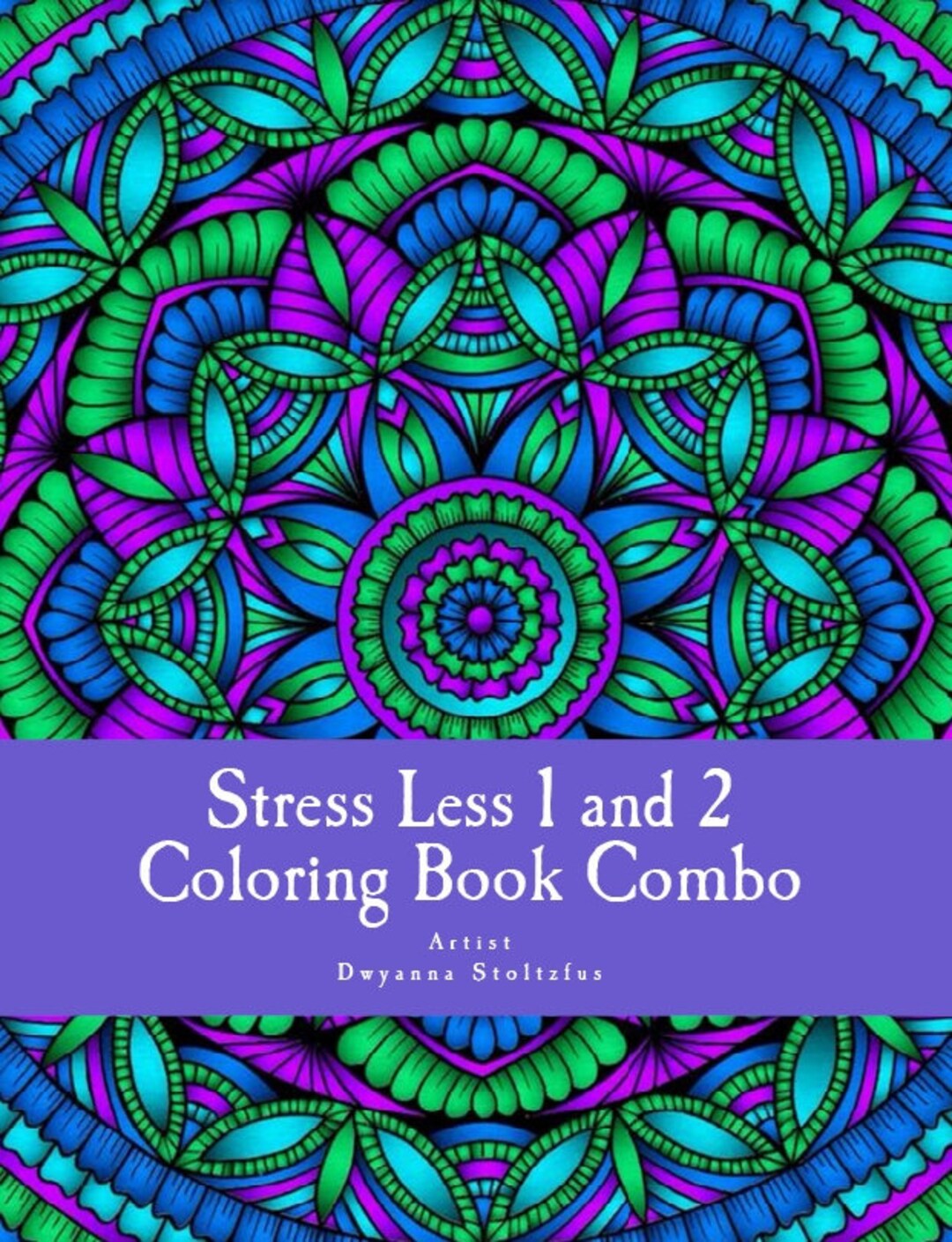 Stress Less 1 and 2 Combo Coloring Book PDF - 60 Stress Relief Coloring ...