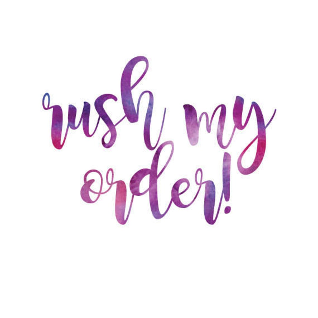 I Need It Yesterday! Quick Rush - Etsy