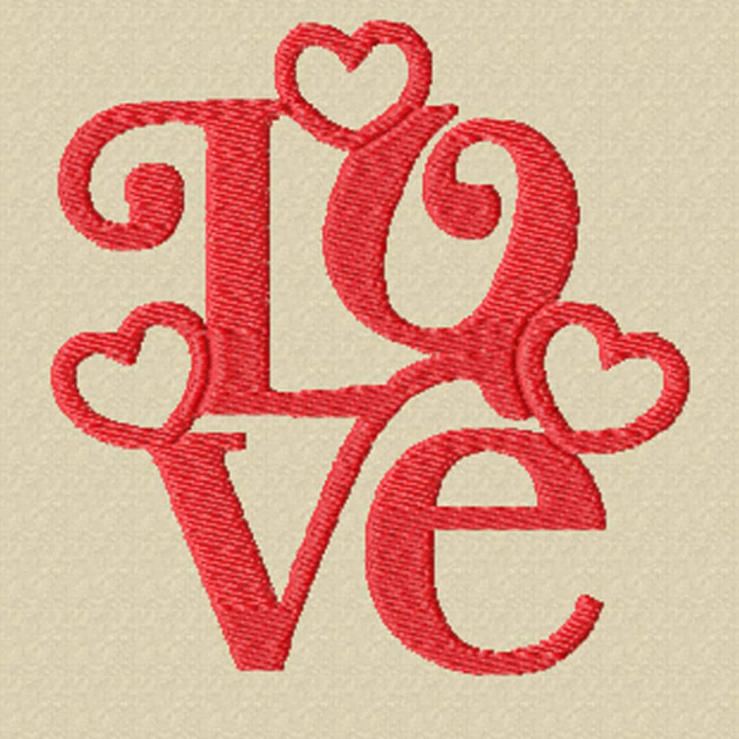 Love- A Machine Embroidery Design for Your Valentine, or Just Because ...