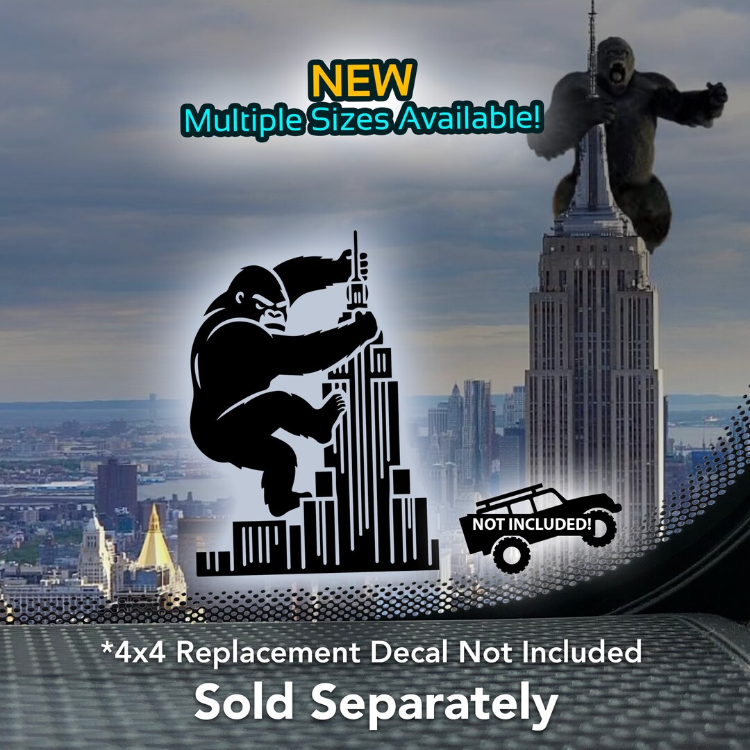 King Kong Climbing the Empire State Building Decal for 4 X 4 off Road ...