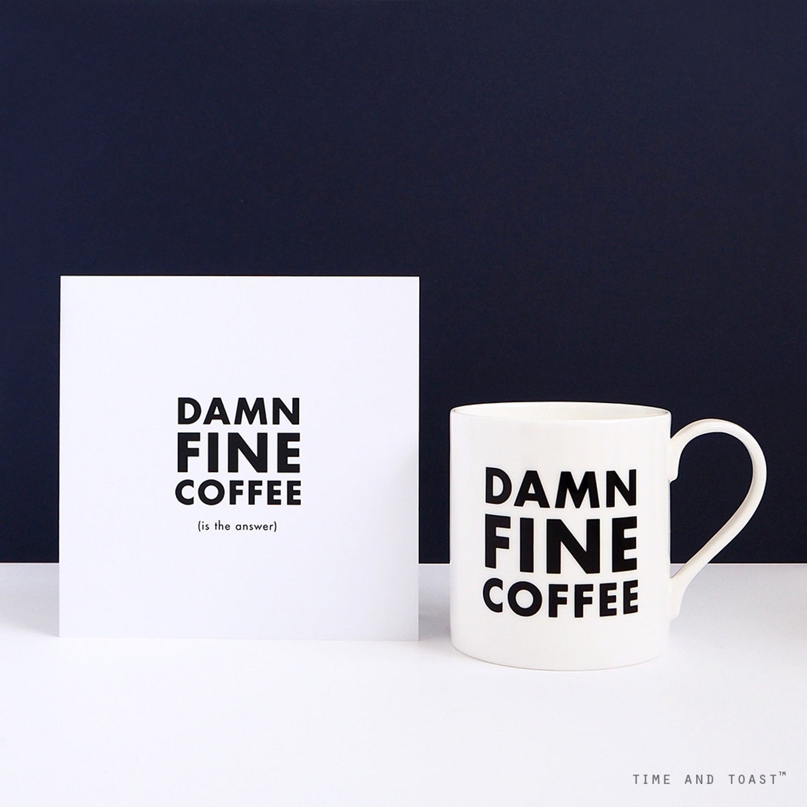 DAMN FINE COFFEE (is the Answer) Greetings Card: Black & White ...