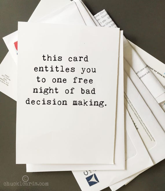 Bad Decision Card Love Card Free Ticket Card Chucklcards | Etsy