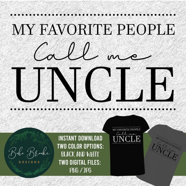 My Favorite People Call Me Uncle - Etsy