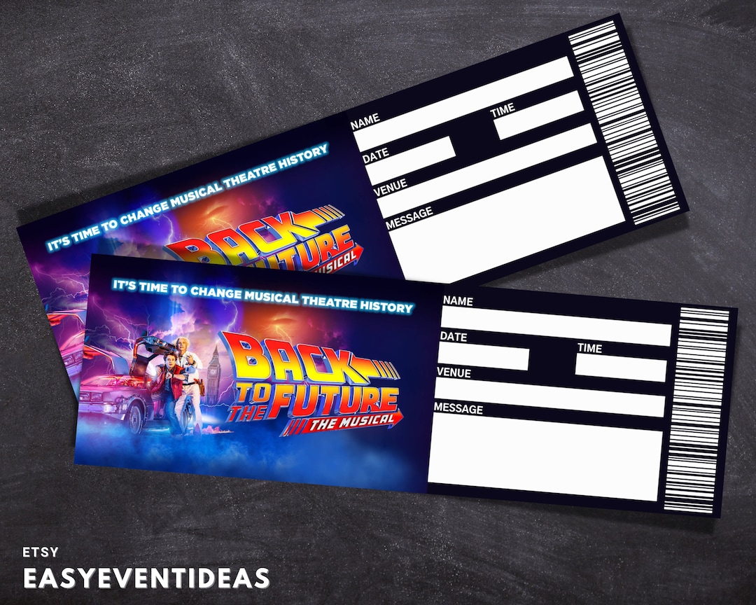 Printable Back to the Future Ticket | Editable Tickets | Musical Fake ...