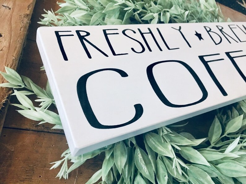 Coffee Bar Sign White Farmhouse Signs Freshy Brewed Coffee - Etsy
