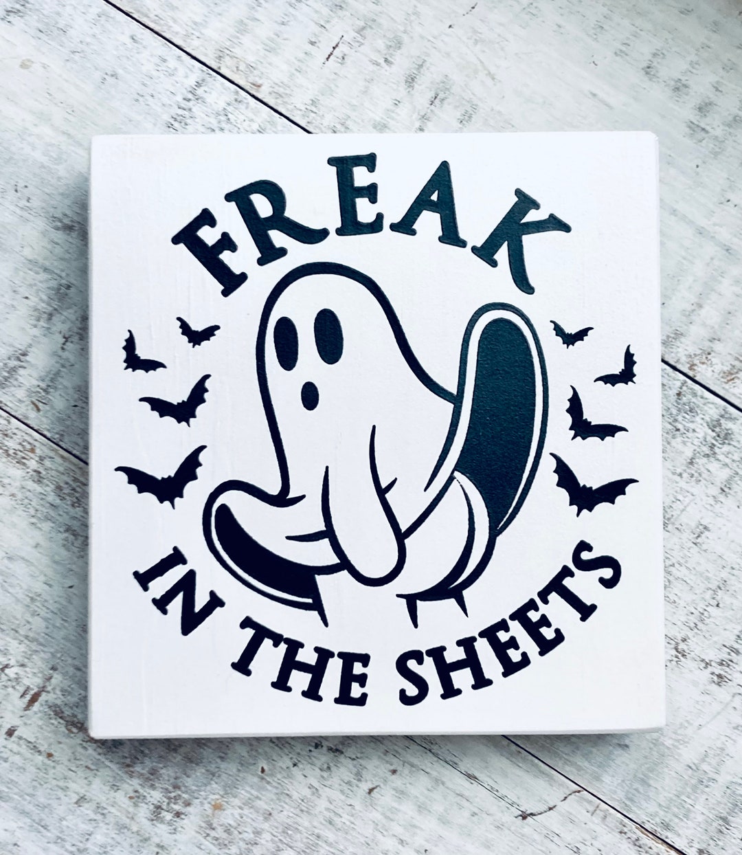 Funny Halloween Decor Freak in the Sheets Wood Sign Adult - Etsy