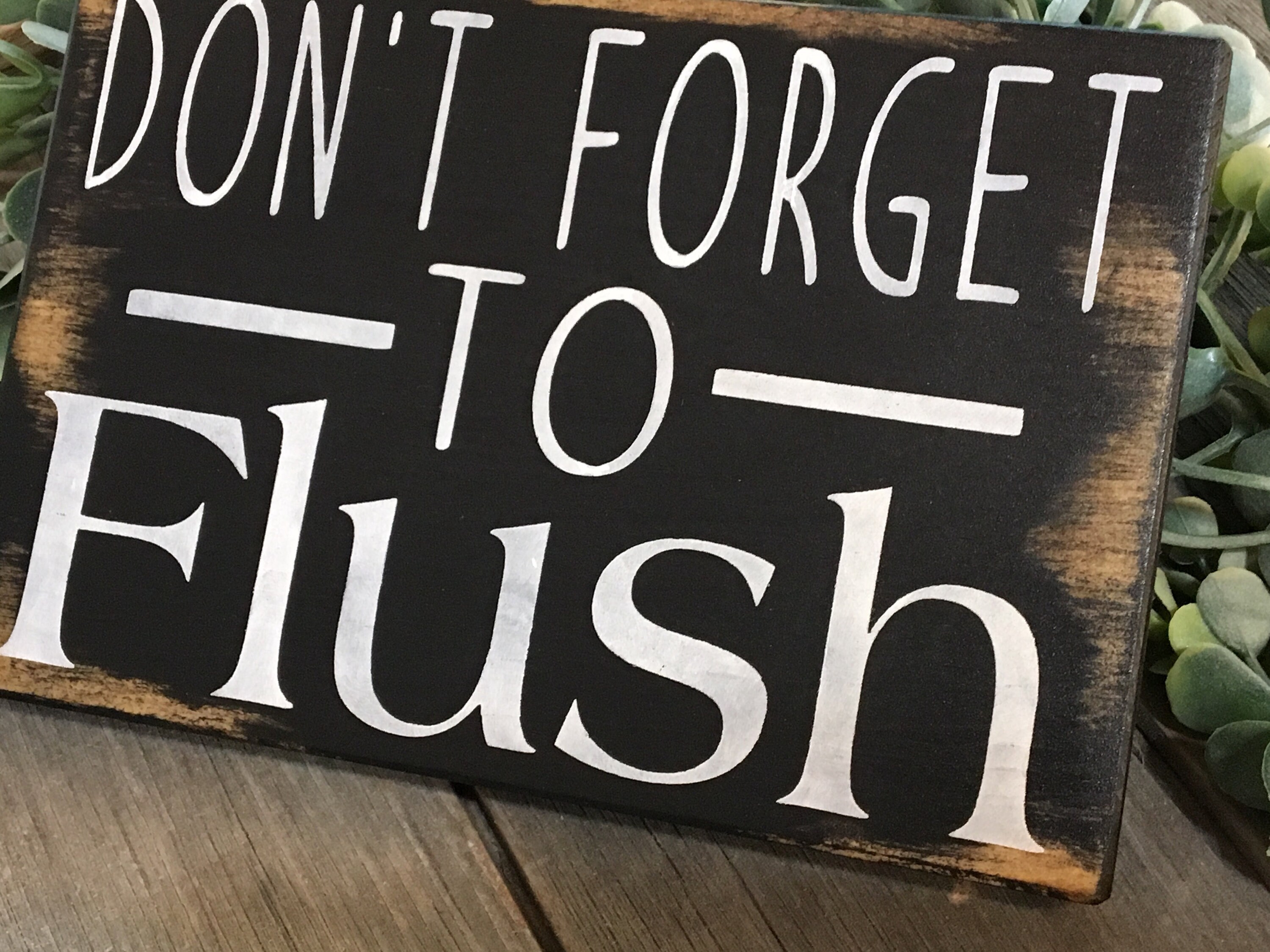 Don't Forget to Flush Wood Sign Rustic Bathroom Decor - Etsy