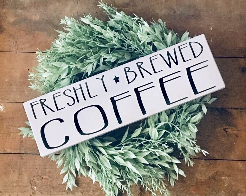 Coffee Bar Sign White Farmhouse Signs Freshy Brewed Coffee - Etsy