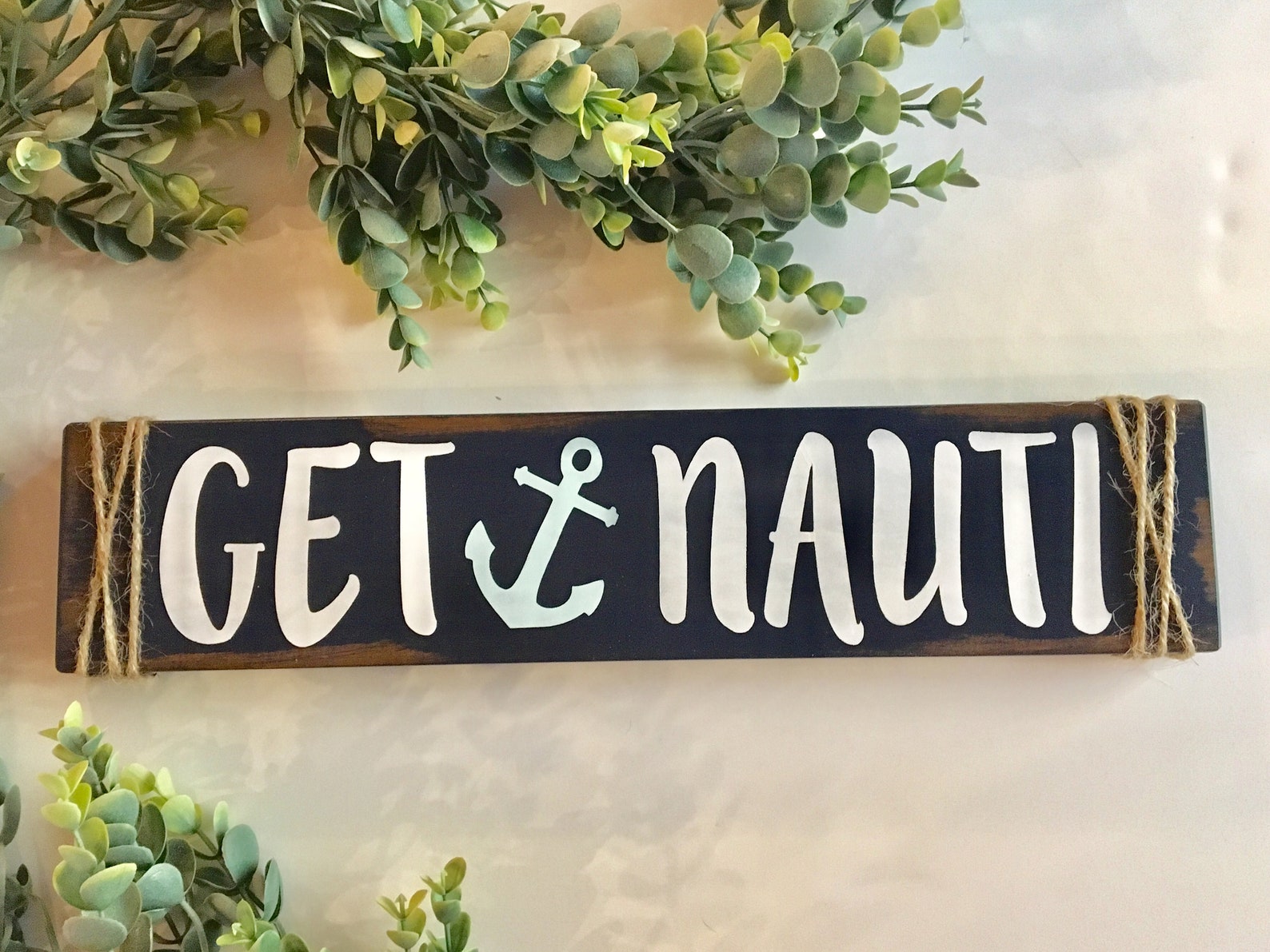 Get Nauti Rustic Wood Sign, Nautical Beach Wall Decor - Etsy