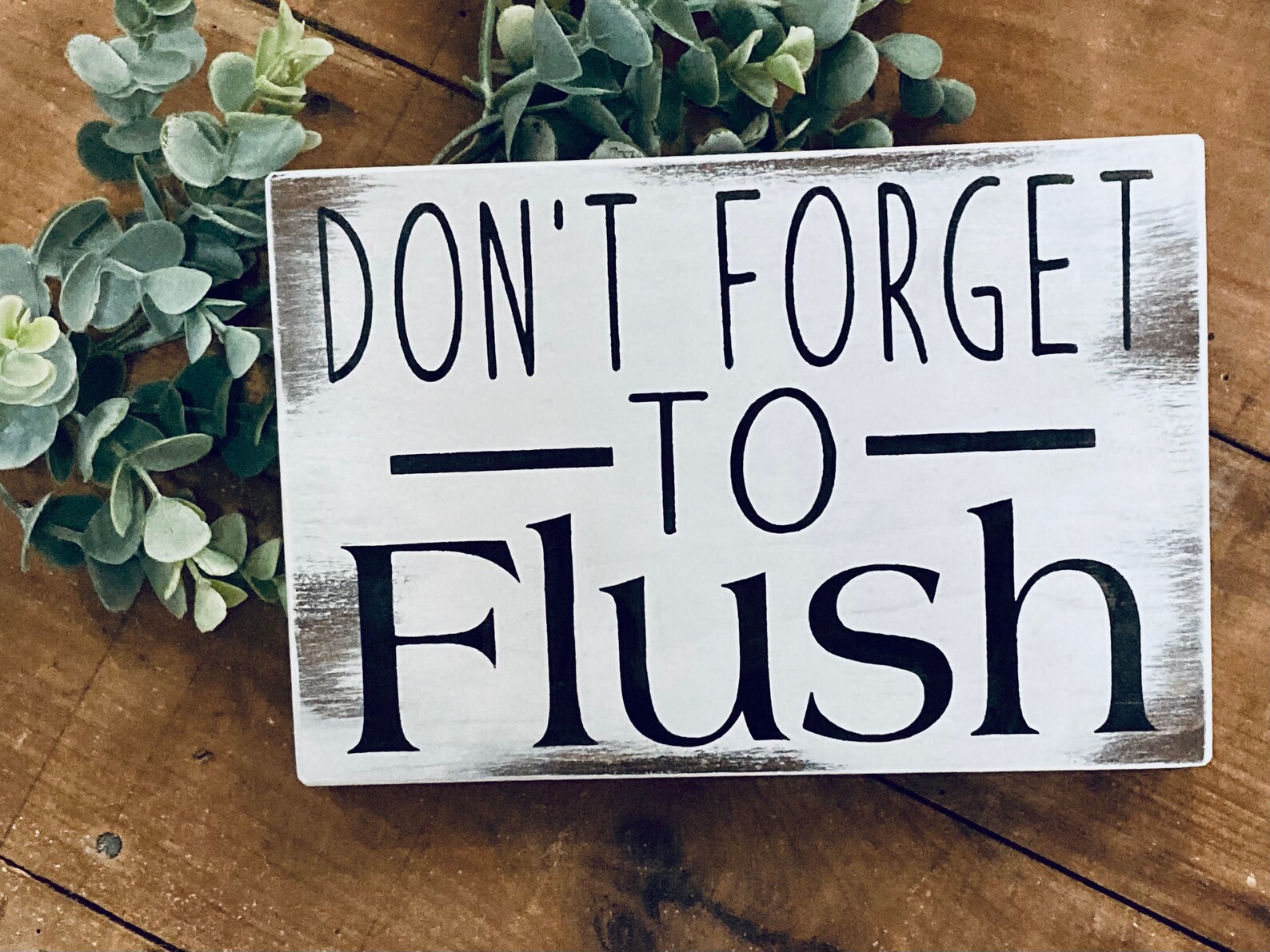Don't Forget to Flush Wood Sign Rustic Bathroom Decor - Etsy