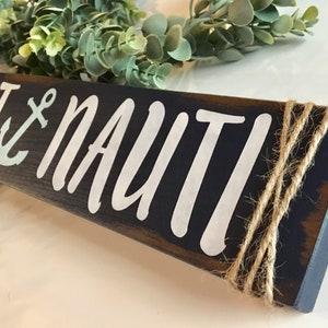 Get Nauti Rustic Wood Sign, Nautical Beach Wall Decor - Etsy