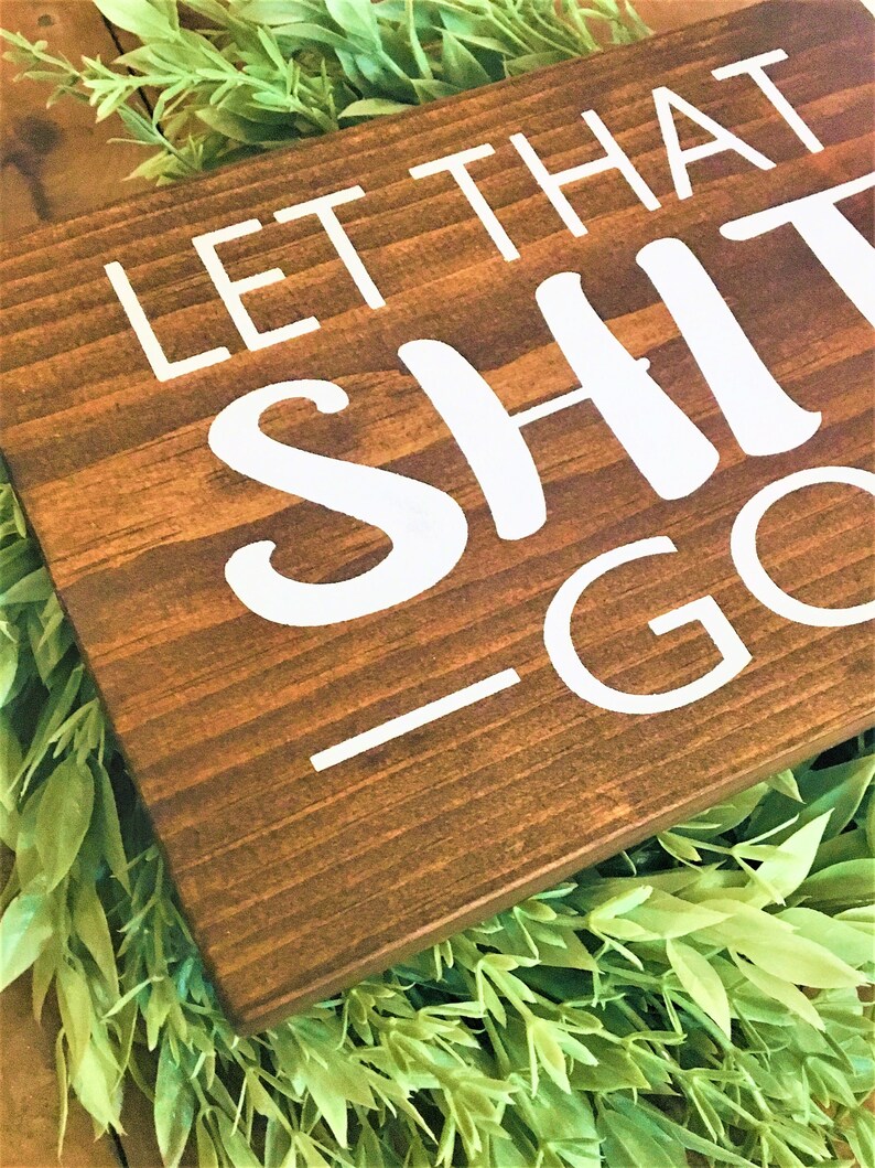 Bathroom Wall Sign Funny Sign for Bath Decor let That Shit | Etsy