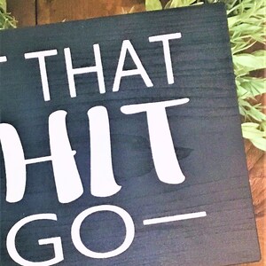 Bathroom Wall Sign Funny Sign for Bath Decor let That Shit - Etsy
