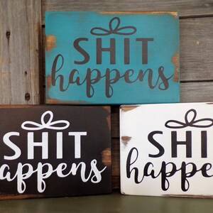 Shit Happens Bathroom Sign Rustic Bathroom Wall Decor Farmhouse ...