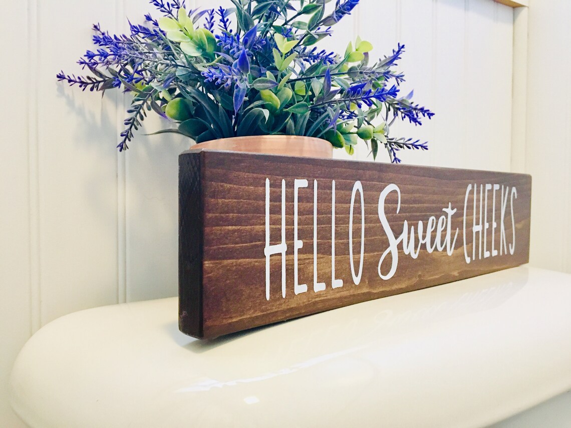Hello Sweet Cheeks Bathroom Sign Rustic Bathroom Decor - Etsy