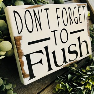 Don't Forget to Flush Wood Sign, Rustic Bathroom Decor - Etsy