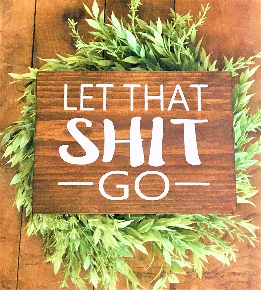 Bathroom Wall Sign Funny Sign for Bath Decor let That Shit - Etsy