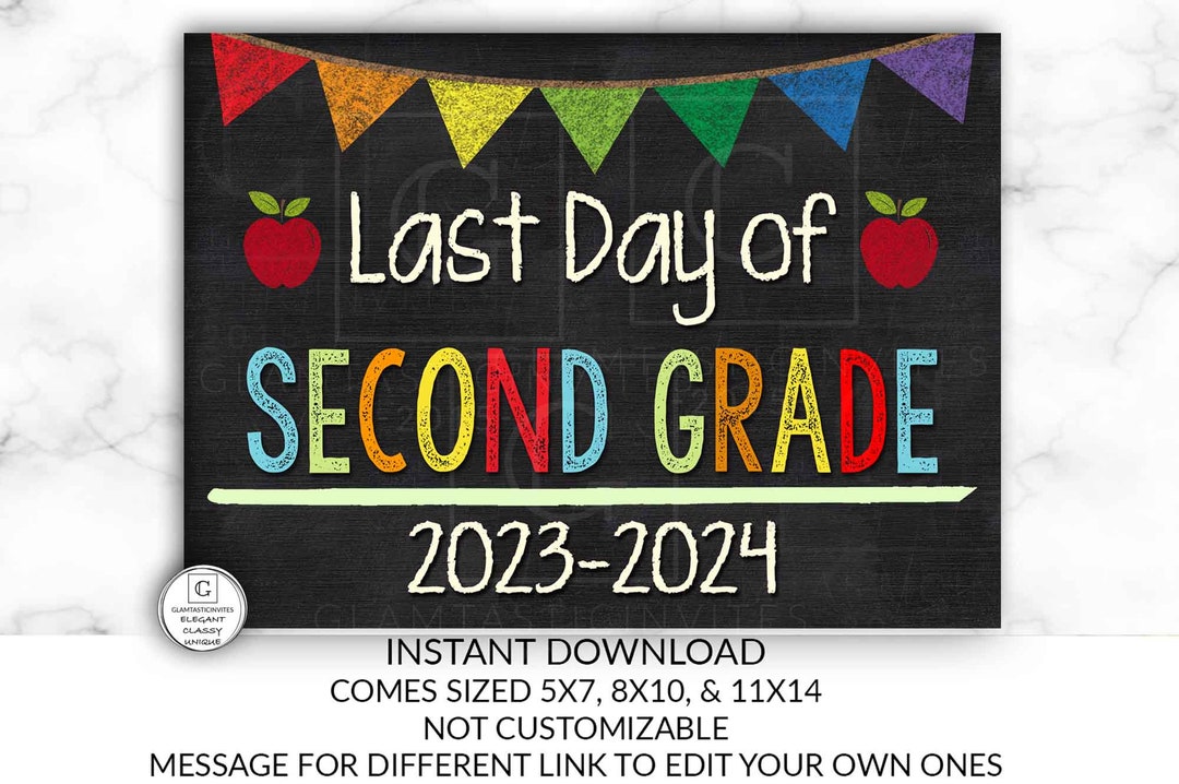 Last Day of School Sign, Last Day of Second Grade Sign, Second Grade ...