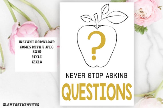 Never Stop Asking Questions Classroom Poster Sign Decor, Guidance ...