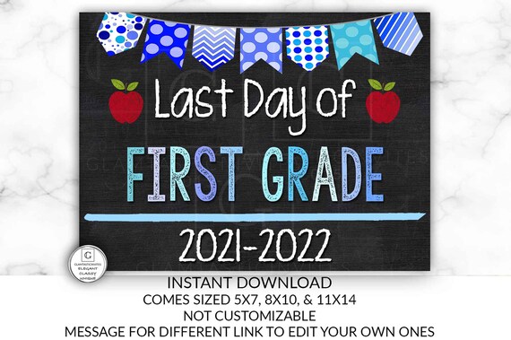 Last day of First Grade Boy Blue Apple Instant Download Memory Sign ...