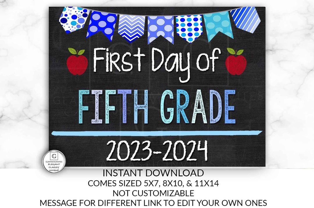 First Day of Fifth Grade Sign, Instant Download, First Day of School ...