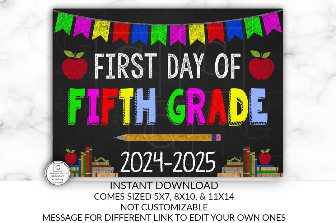 First Day of Fifth Grade Sign, Instant Download, First Day of School ...