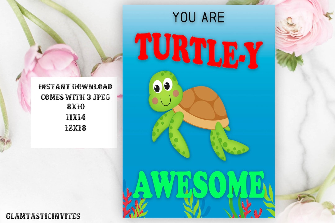 You Are Turtle-y Awesome Classroom Sign, Classroom Decor, Preschool ...
