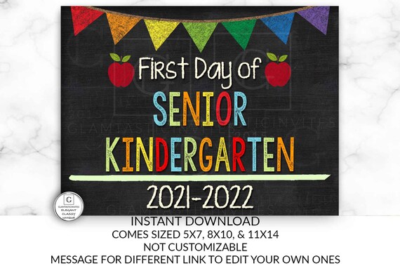 First Day of Senior Kindergarten Sign Digital Printable Chalkboard ...