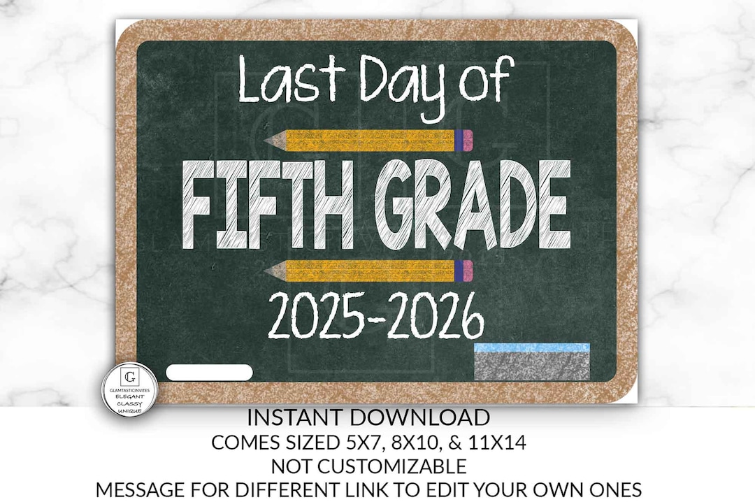 Last Day of Fifth Grade Sign, Instant Download, Last Day of School ...
